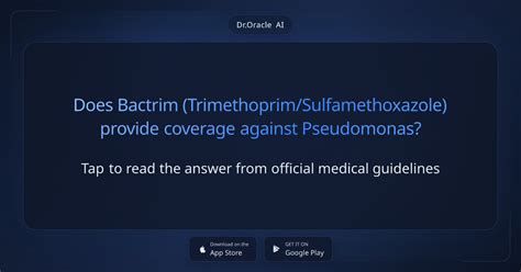 Does Bactrim Trimethoprim Sulfamethoxazole Provide Coverage Against Pseudomonas