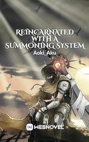 Reincarnated With A Summoning System Book7 By Aokiaku Goodreads