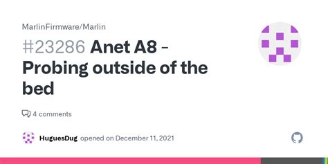 Anet A8 Probing Outside Of The Bed · Issue 23286 · Marlinfirmware Marlin · Github