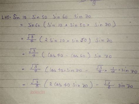 [best Answer] Sin10 Sin50 Sin60 Sin70 √3 16