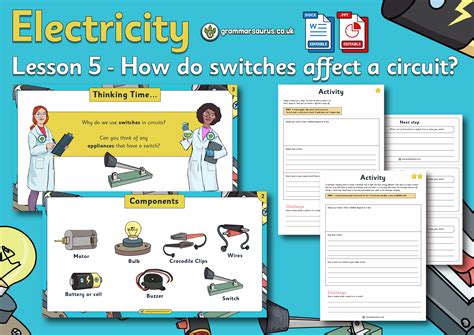 Year 4 Science Electricity How Do Switches Affect A Circuit Lesson 5 Grammarsaurus