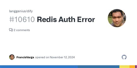 Redis Auth Error · Issue 10610 · Langgeniusdify · Github