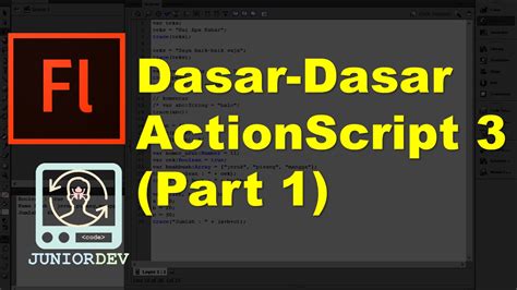Dasar Dasar Actionscript 3 Variabel Dan Komentar Tutorial Adobe Flash