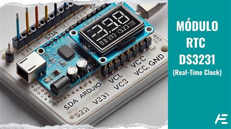 ¡domina El Tiempo Usando Rtc Ds3231 Con Arduino Nano Youtube