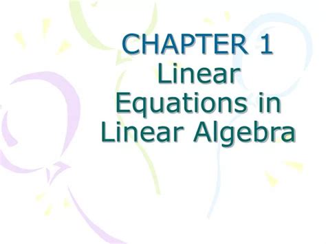 PPT CHAPTER 1 Linear Equations In Linear Algebra PowerPoint