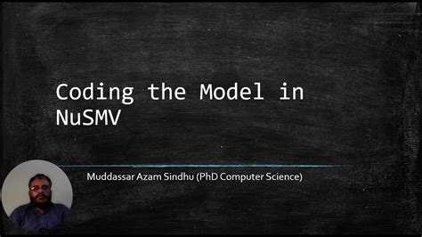 Model Encoding And Verification In NuSMV Automatic Test Case Generation Part 4 YouTube
