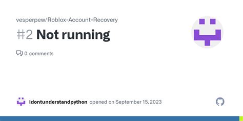Not Running · Issue 2 · Vesperpew Roblox Account Recovery · Github