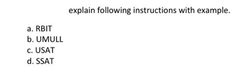 Solved Explain Following Instructions With Example A Rbit