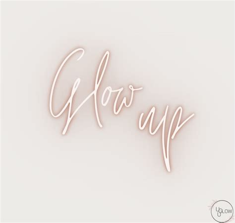 Glow Up