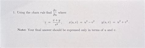 solved 1 using the chain rule find ∂u∂z where