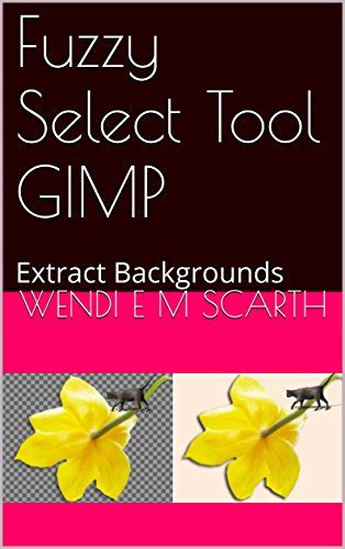 Fuzzy Select Tool Gimp Extract Backgrounds Gimp Made Easy