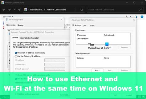 How To Use Ethernet And Wi Fi At The Same Time On Windows 11