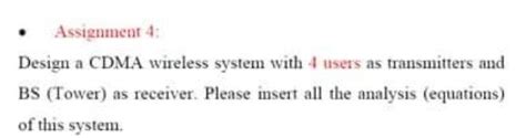 Solved Assignment 4 Design A Cdma Wireless System With 4
