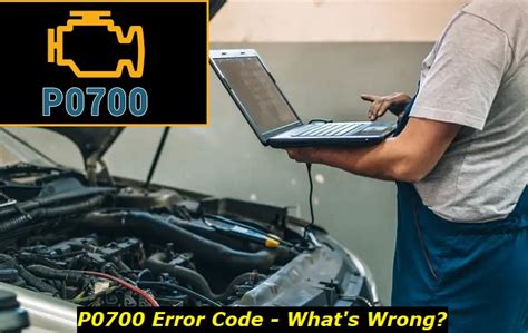 P0700 Transmission Control System Mil Request Error Code Diagnosing