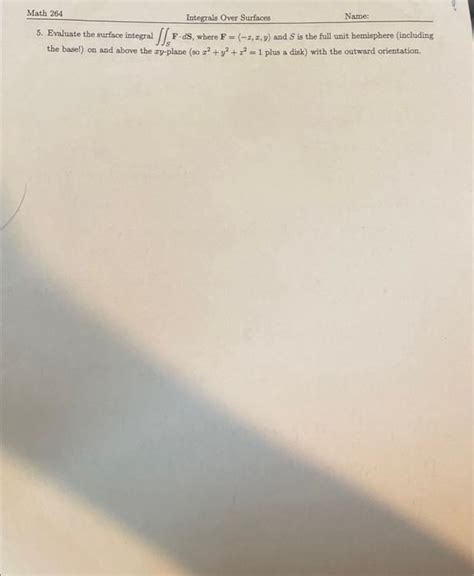 Solved 5 Evaluate The Surface Integral ∬sf⋅ds Where