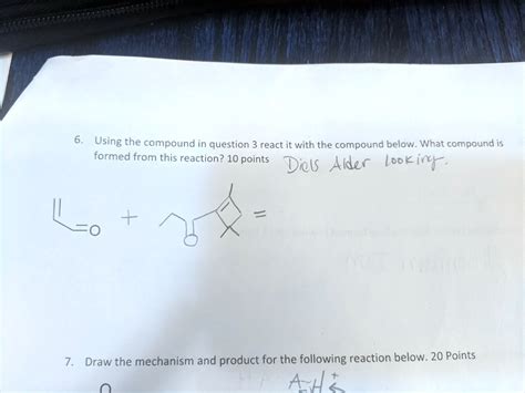 Solved Using The Compound In Question 3 React It With The Compound