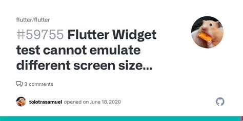 Flutter Widget Test Cannot Emulate Different Screen Size Properly Issue 59755 Flutter