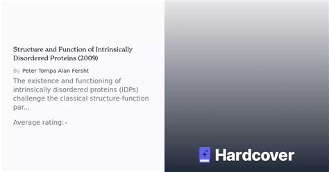 Structure And Function Of Intrinsically Disordered Proteins