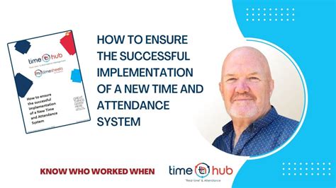 How To Ensure The Successful Implementation Of A New Time And