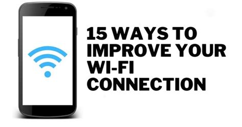 15 Ways To Improve Your Wi Fi Connection