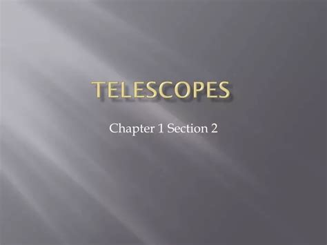 Ppt Telescopes Powerpoint Presentation Free Download Id 2558081