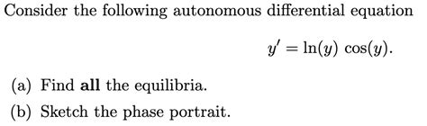 Consider The Following Autonomous Differential