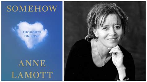 Anne Lamott Somehow Finds The Love Kqed