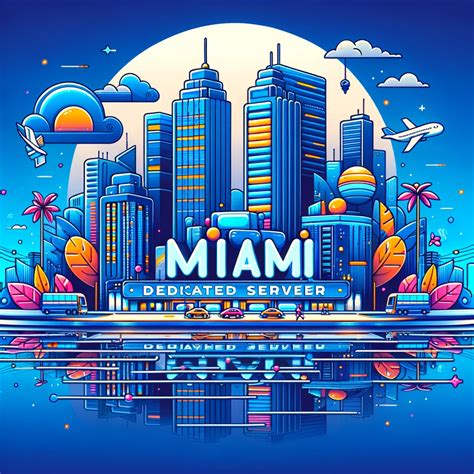 Buy Best And Cheap Cost Miami Dedicated Server Hosting Reliable Dedicated Server Hosting