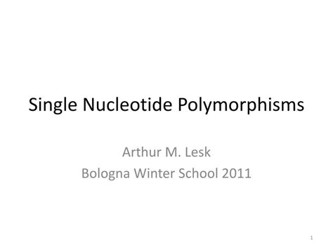Ppt Single Nucleotide Polymorphisms Powerpoint Presentation Free Download Id 1537743