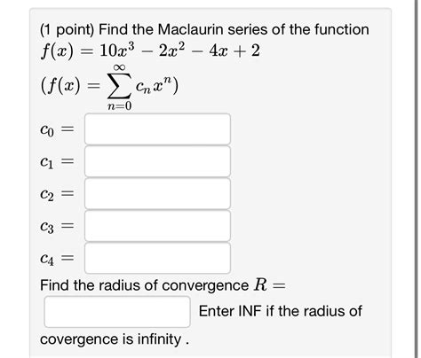 Solved 1 Point Find The Maclaurin Series Of The Function Chegg Com