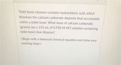 Solved Toilet Bowl Cleaners Contains Hydrochloric Acid