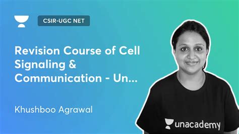 Csir Ugc Net Revision Course Of Cell Signaling And Communication Unit 4 By Unacademy