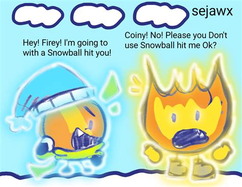 Bfb Bfdi Coiny Ready Use Snowball Hit Firey Art By Sejawx On Deviantart