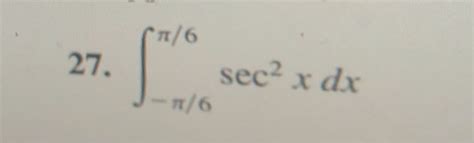 Solved Evaluating A Definite Integral In Exercises 9 34