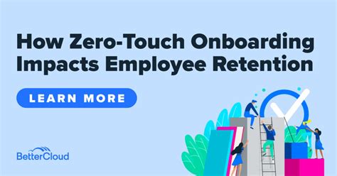 Bettercloud On Linkedin How Zero Touch Onboarding Impacts Employee Retention
