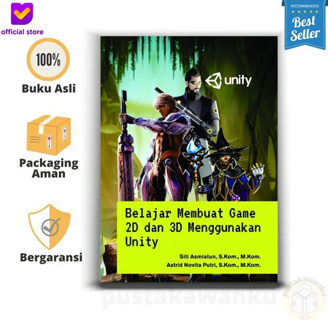 Jual Belajar Membuat Game 2d Dan 3d Menggunakan Unity Buku Asli