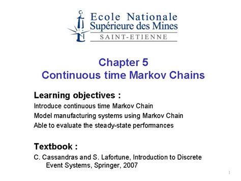 Chapter 5 Continuous Time Markov Chains Learning Objectives