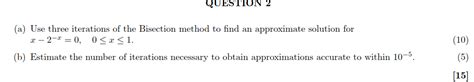 solved a use three iterations of the bisection method to