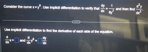 Solved Consider The Curve Xy8 ﻿use Implicit
