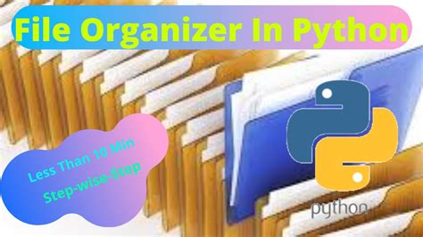 How To Organize Files In Python At Will Mcguirk Blog