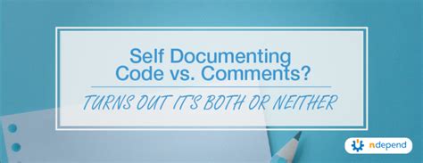 Self Documenting Code Vs Comments Ndepend Blog