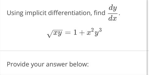 solved using implicit differentiation find