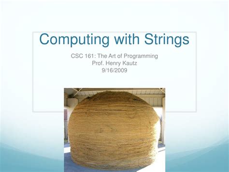 Ppt Computing With Strings Powerpoint Presentation Free Download Id2835119