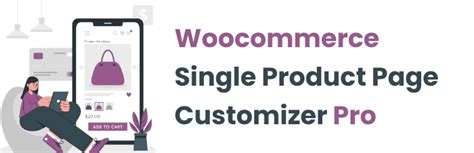 Woocommerce Single Product Page Customizer Pro WordPress Plugin Geek