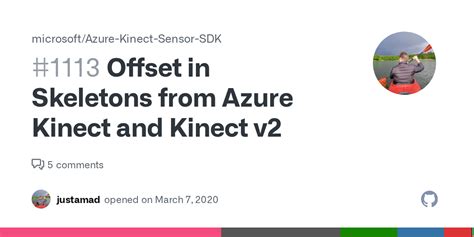 Offset In Skeletons From Azure Kinect And Kinect V2 · Issue 1113 · Microsoftazure Kinect