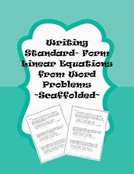 Writing Linear Equations In Standard Form From Word Problems Scaffolded Word Problems