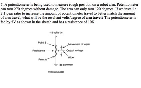 solved 7 a potentiometer is being used to measure rough