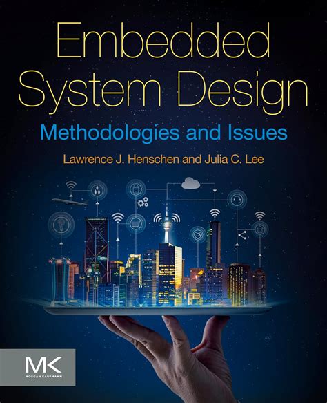 Embedded System Design Methodologies And Issues Ebook Henschen Phd