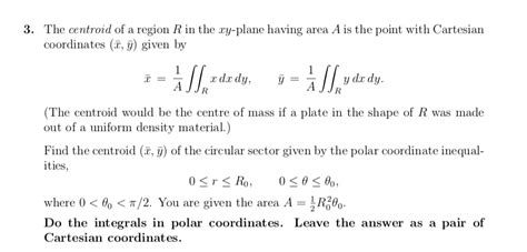 Solved The Centroid Of A Region R In The Zy Plane Having Area Ais The