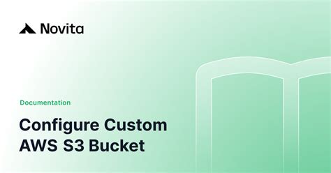 Configure Custom Aws S3 Bucket Documentation